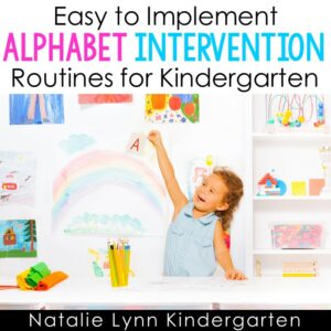 Easy Alphabet Intervention Activities to Add to Your Daily Routine