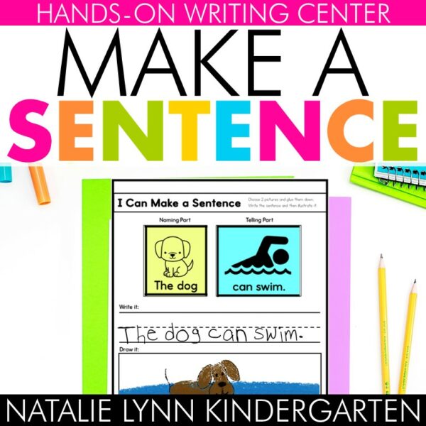 Kindergarten Make a Sentence Building and Writing Centers Bundle
