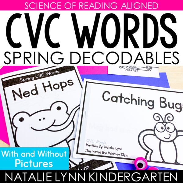 Spring CVC Word Decodable Readers With and Without Pictures
