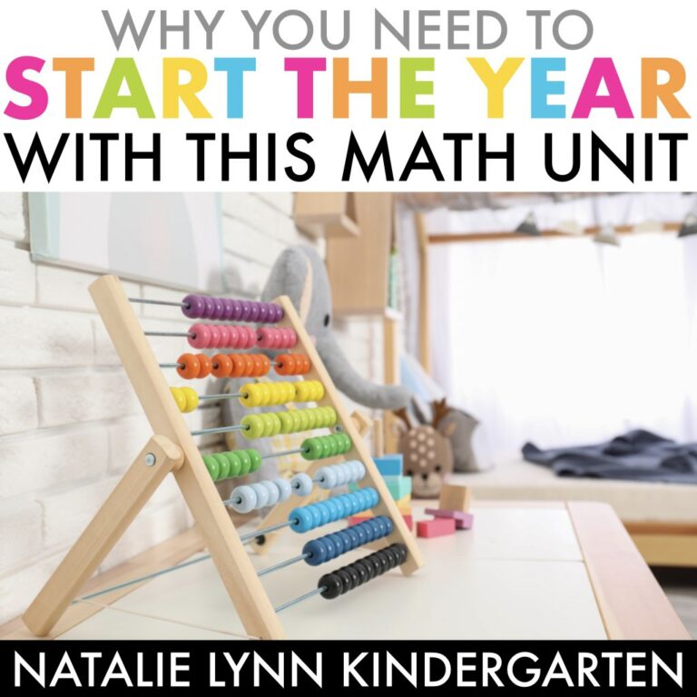 Why You Need to Rethink Your First Math Unit in Kindergarten