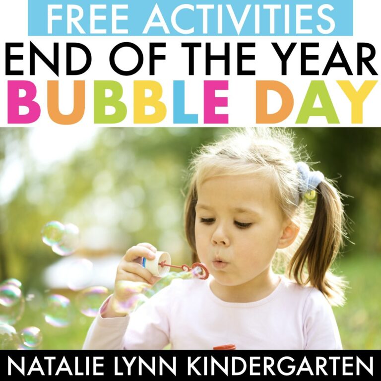 End of the Year Bubble Day Activities - Natalie Lynn Kindergarten