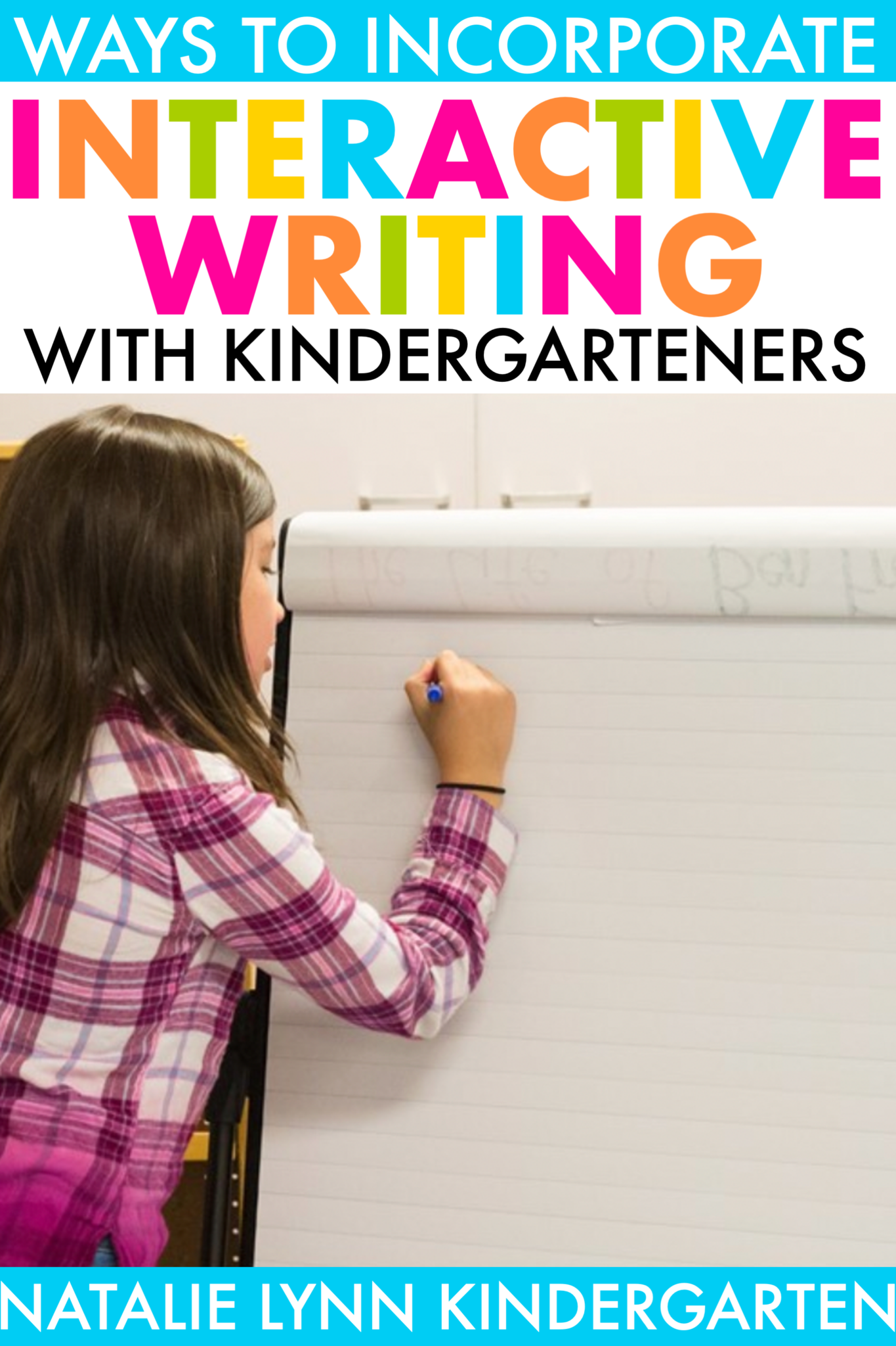 How to Incorporate Interactive Writing in Kindergarten